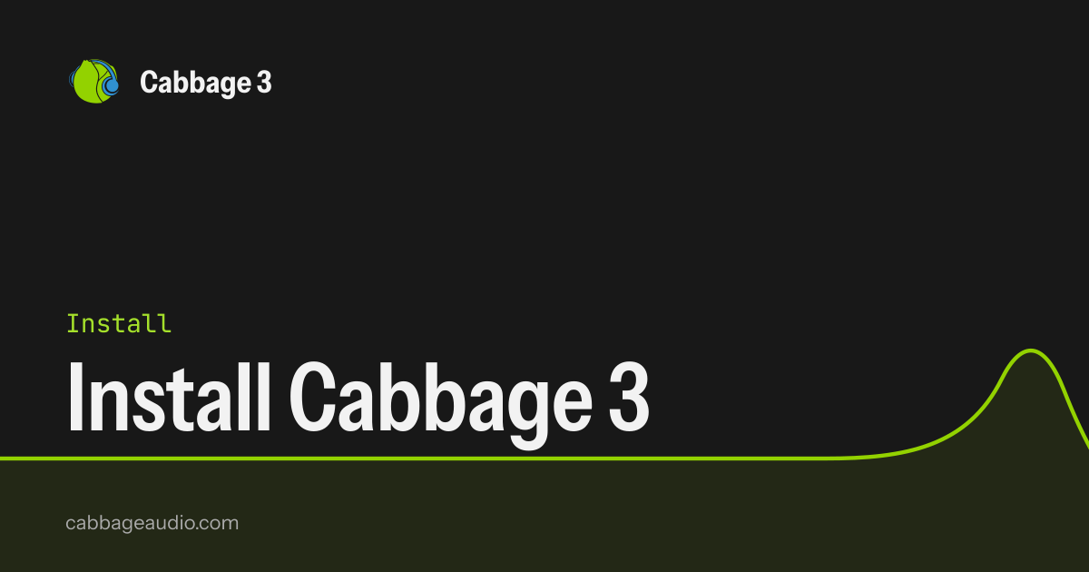 Install Cabbage 3 | Cabbage